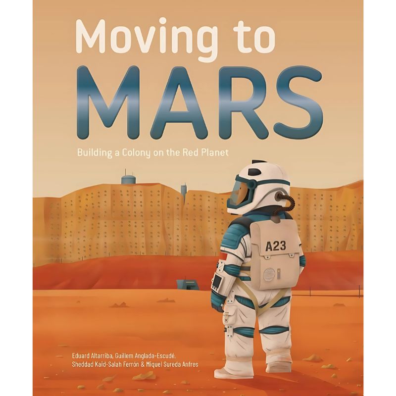 Moving to Mars: Building a Colony on the Red Planet — The Binocular and ...